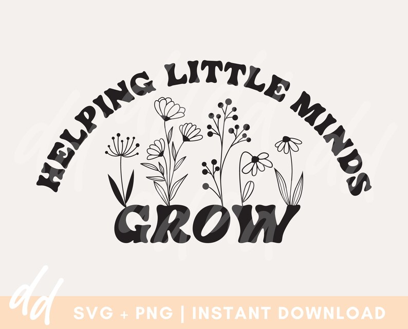 Teacher Helping Little Minds Grow SVG Teacher Appreciation - Etsy