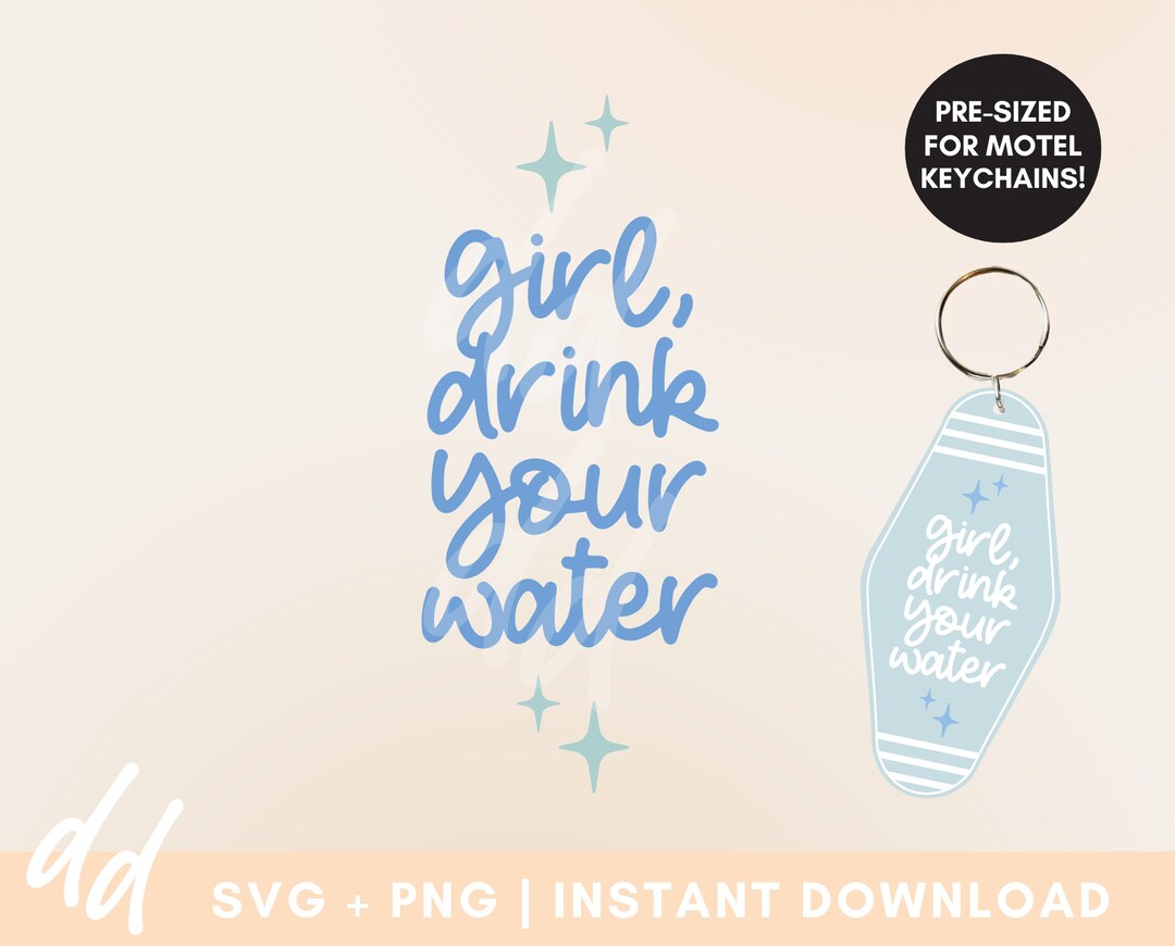 Girl Drink Your Water SVG Cut File Commercial Use, Digital File - Etsy