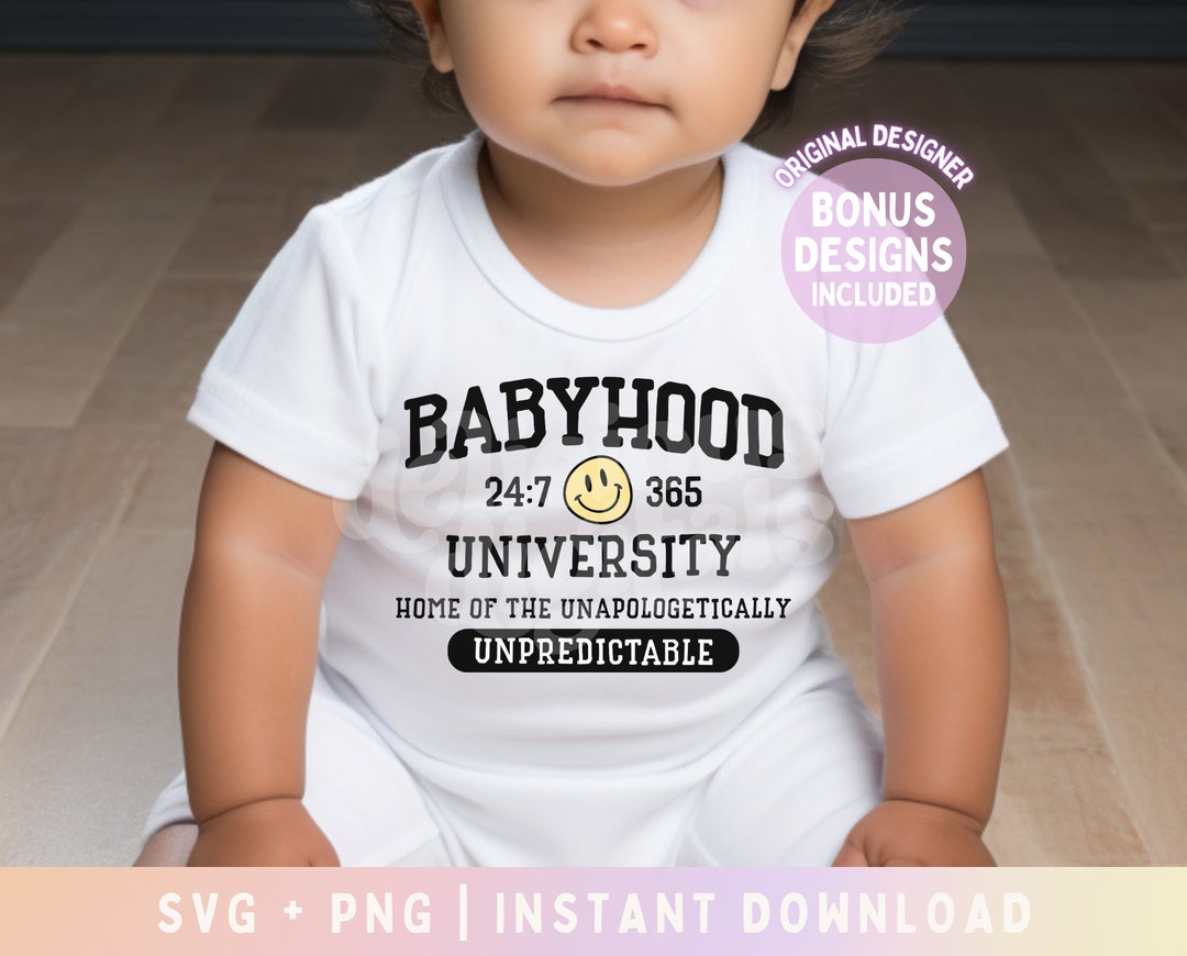 Babyhood University SVG Cut File - Funny Baby Infant Svg Shirt ...