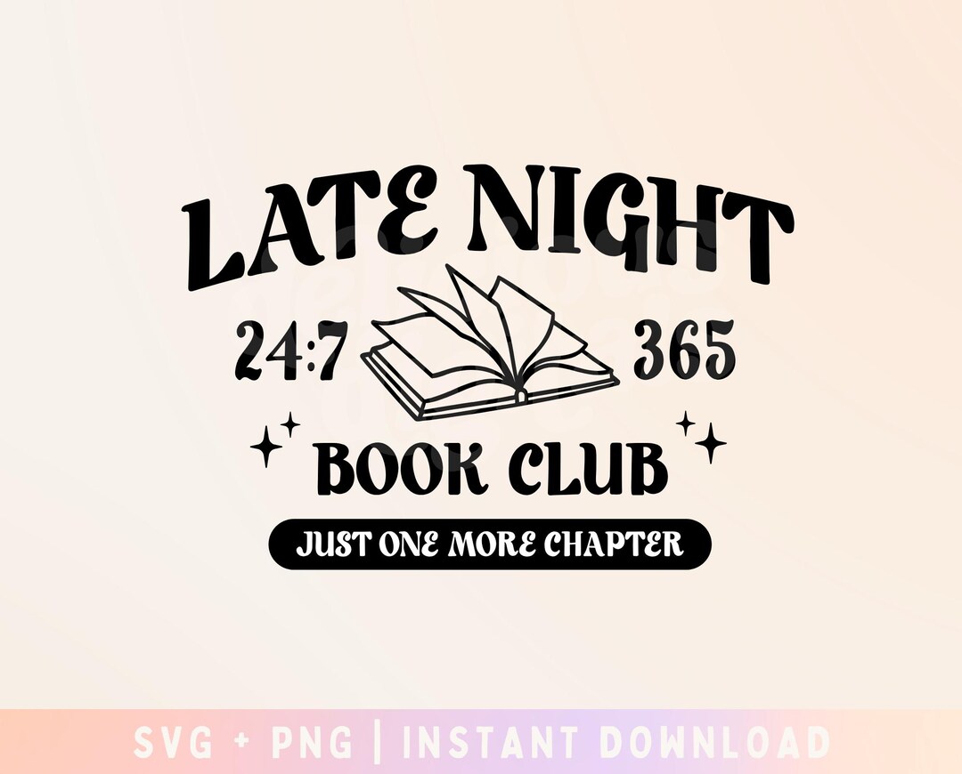 Late Night Book Club SVG PNG Sublimation Design Book Lover Bookish ...