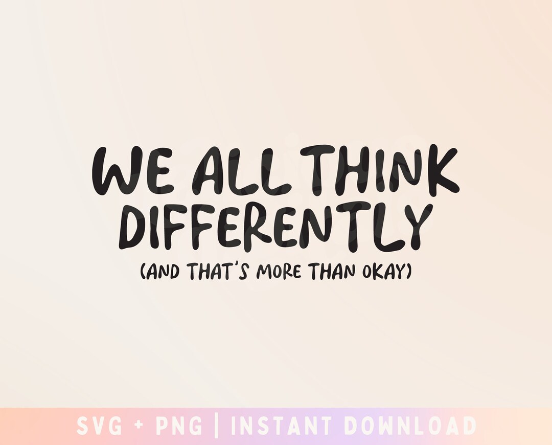 We All Think Differently SVG, Neurodiversity, Different is Beautiful ...