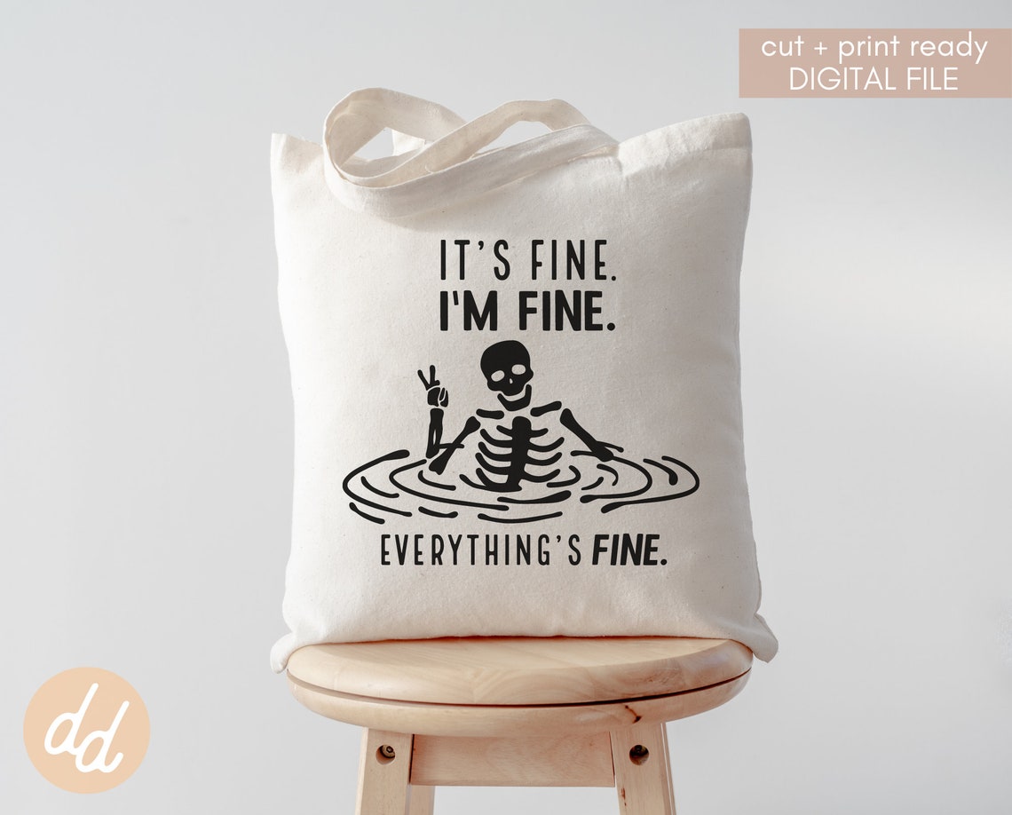 I'm Fine SVG Cut File I'm Fine Everything's Fine - Etsy