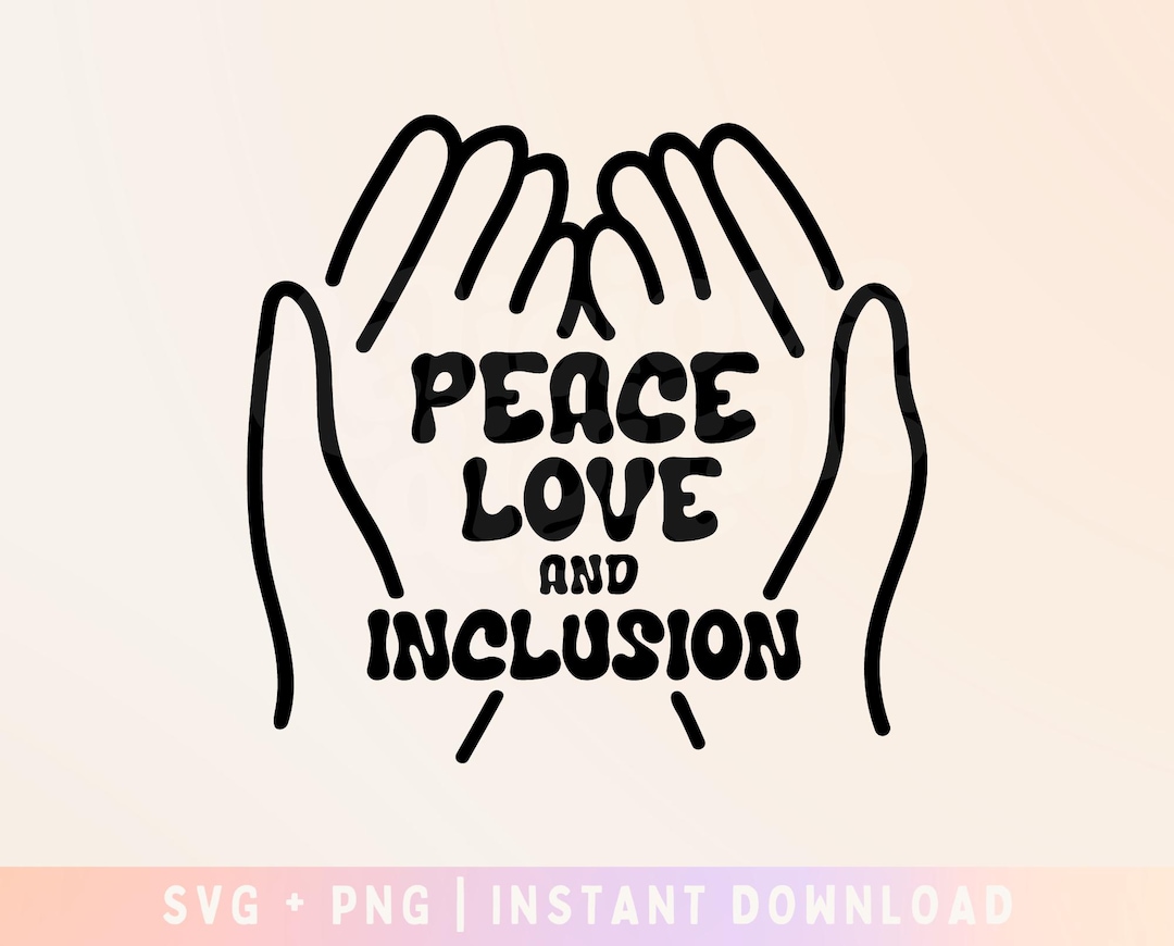 Peace Love Inclusion SVG, Neurodiversity, Choose to Include ...