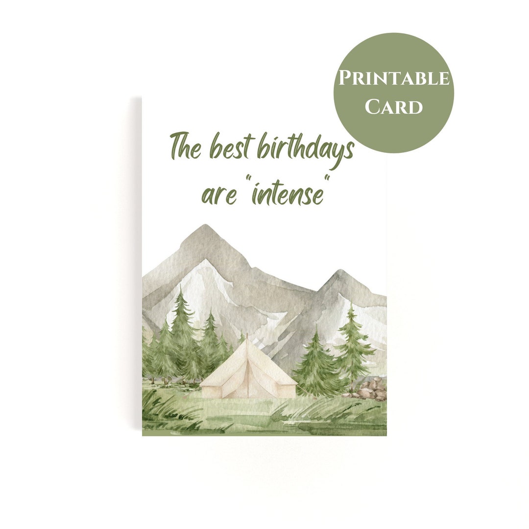 Printable Birthday Card Nature Themed | Birthday in Tents / Intense Pun ...
