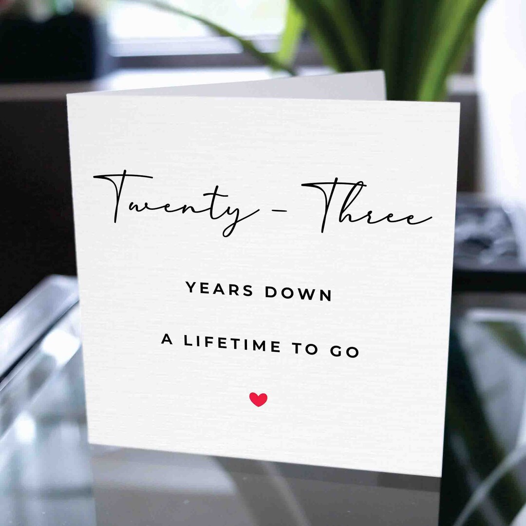 23rd Anniversary Card, Twenty Three Years Down Forever to Go, 23rd ...