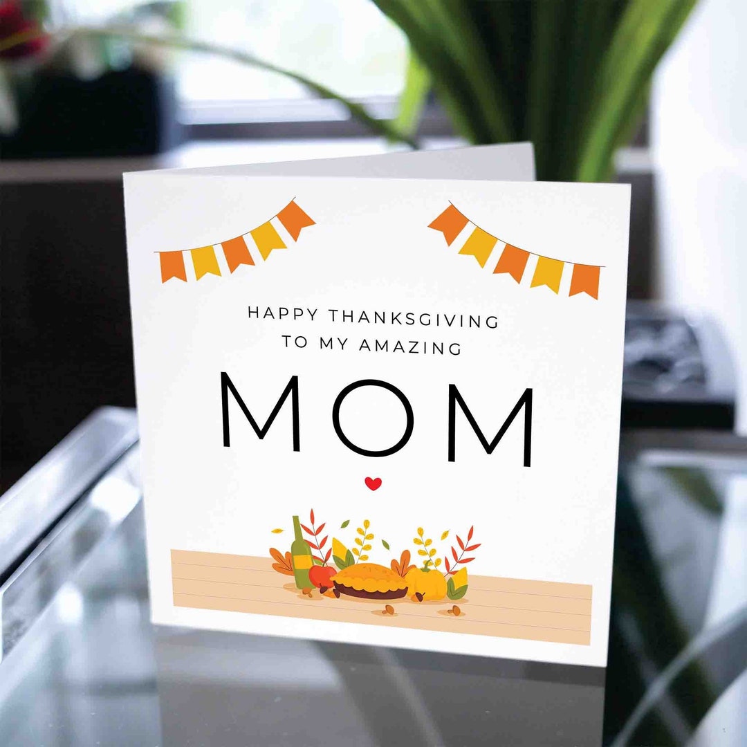 Happy Thanksgiving Card, Thanksgiving Card for Mom, Happy Thanksgiving ...