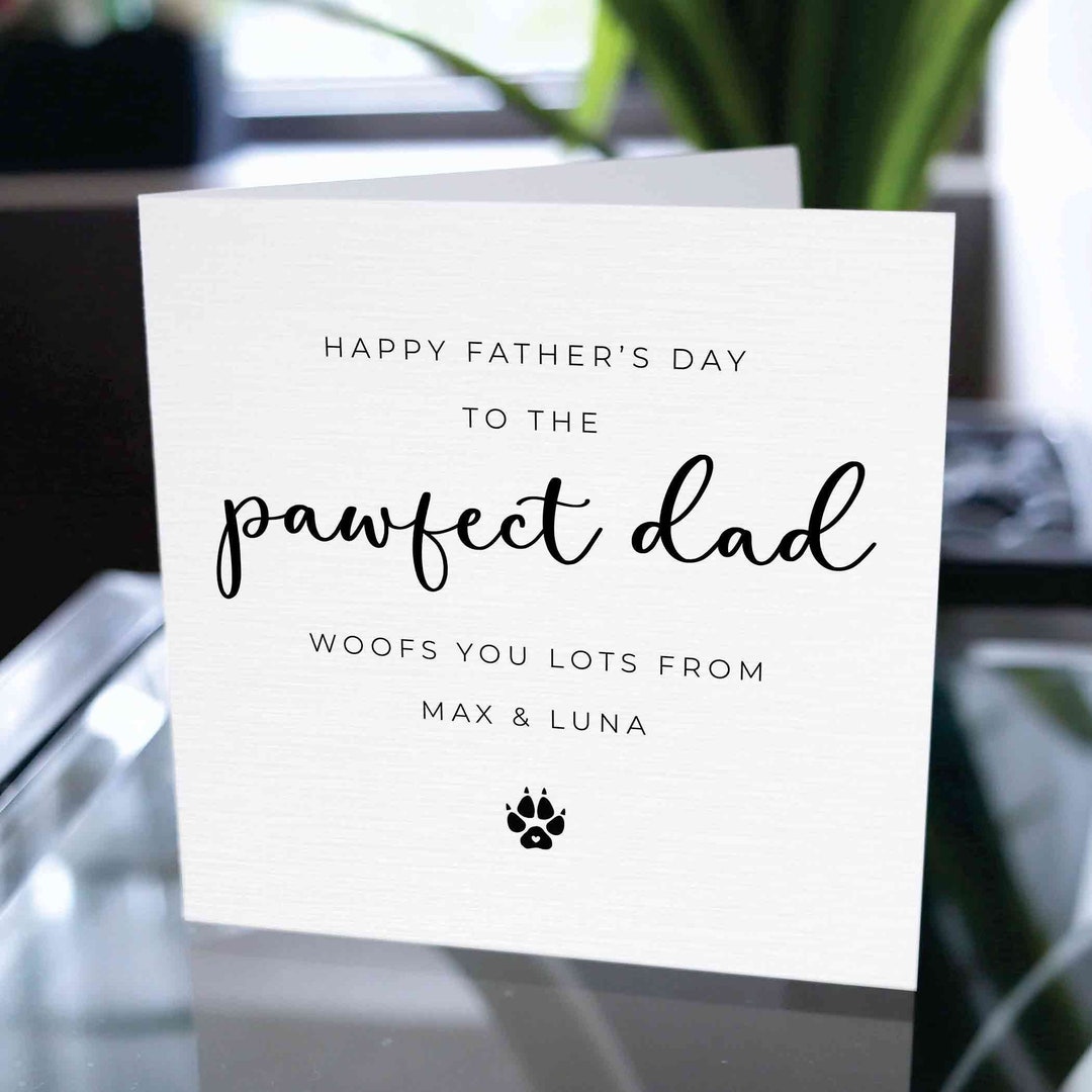 Happy Fathers Day Dog Dad Card, Fathers Day Card From the Dog, Dog ...