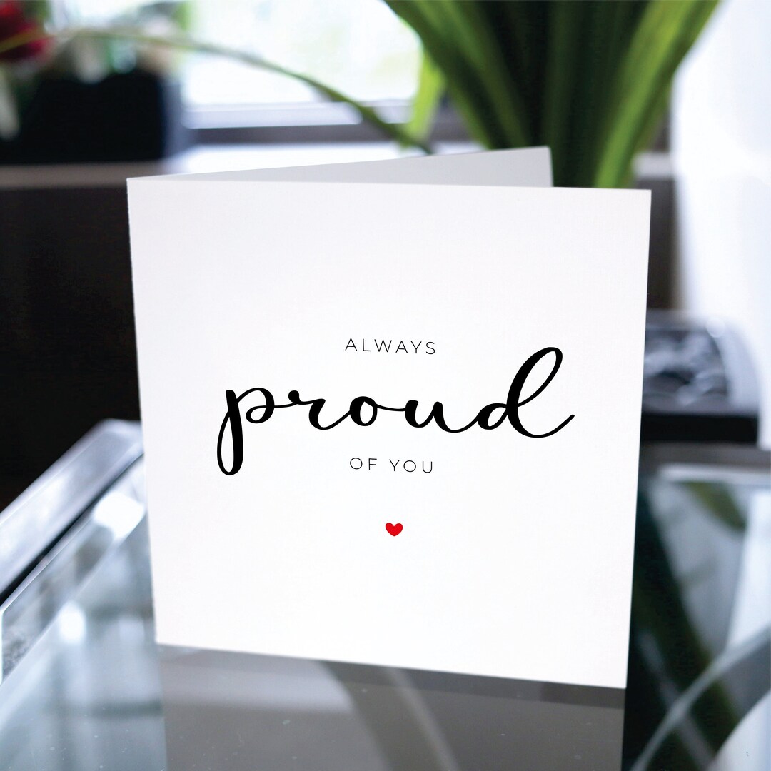 Always Proud of You Card, Congratulations Card, Encouragement Card ...