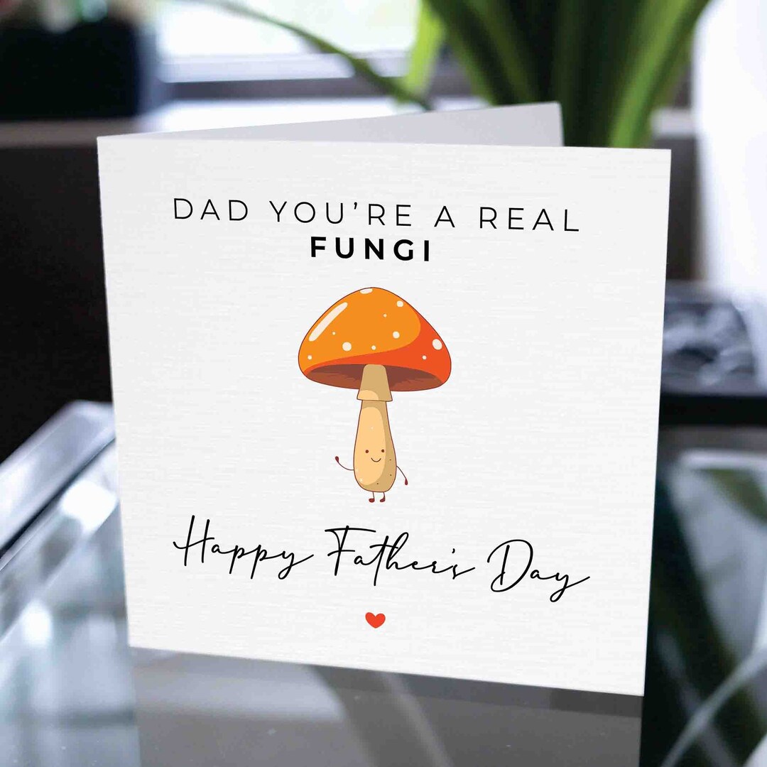 Happy Father's Day Fungi Card, Father's Day Card for Dad, Funny Father ...