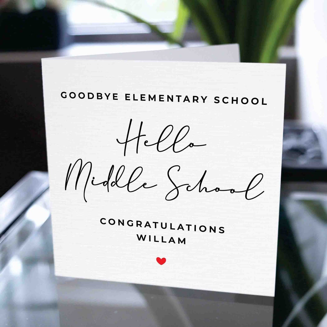 Custom Elementary School Graduation Card, Middle School Acceptance ...