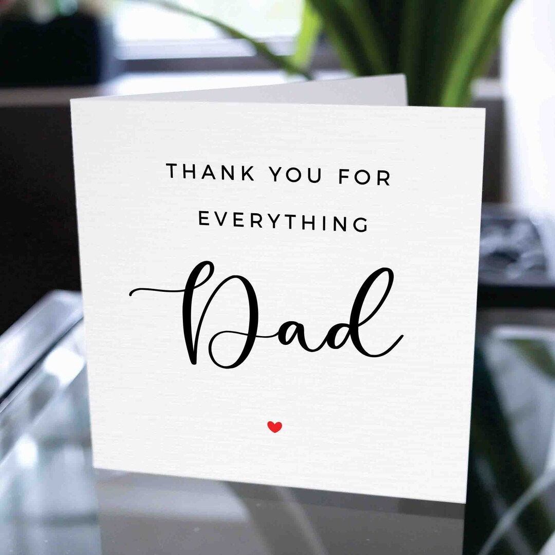 Thank You for Everything Dad Card, Happy Father's Day Card, Father's ...