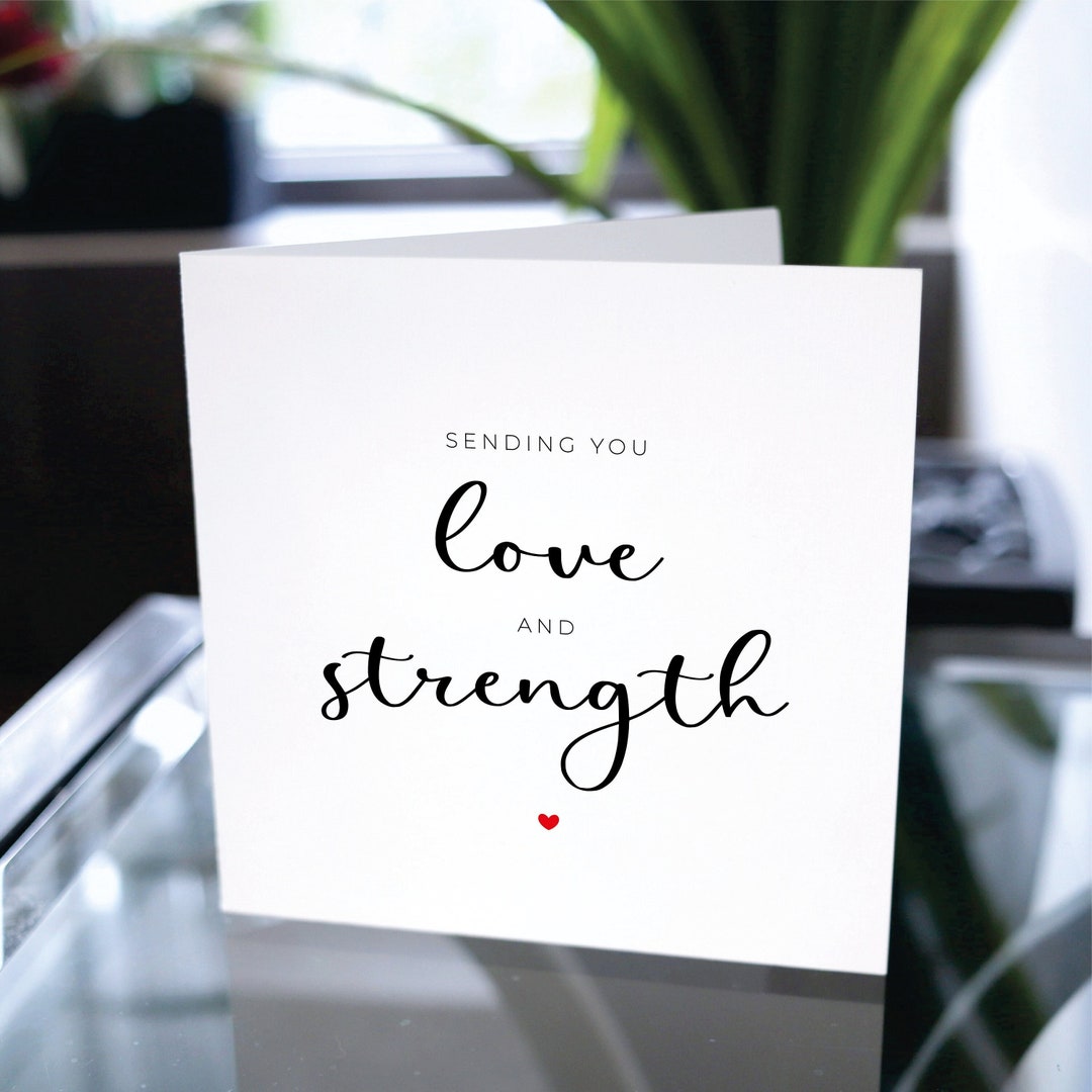 Sending You Love and Strength Card, Thinking of You Card, Positivity ...