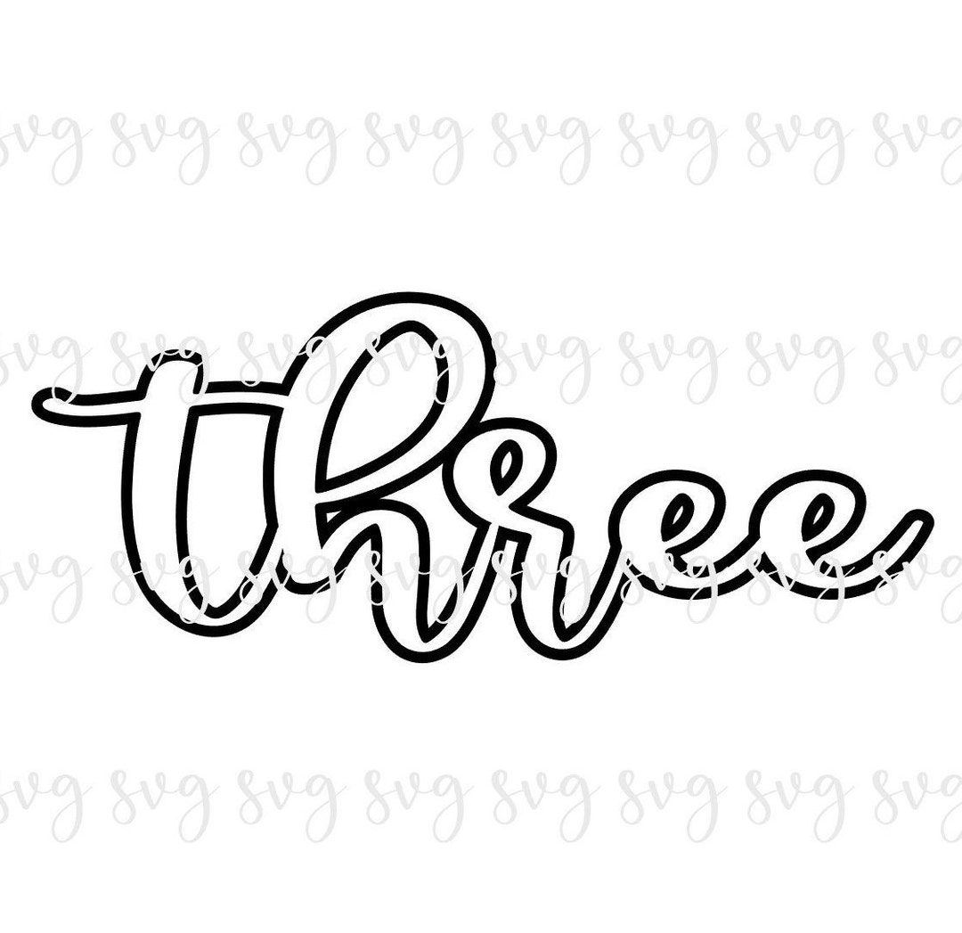 SALE!! Birthday Three Outline SVG, Third Birthday Outline, Baby's 3rd ...