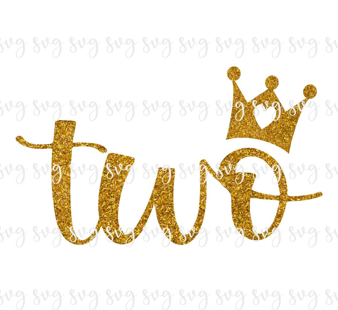 SALE!! Birthday Two Crown SVG, Second Birthday Crown, Baby's 2nd Two ...