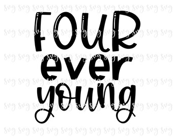 Four Ever Young Sign - Etsy