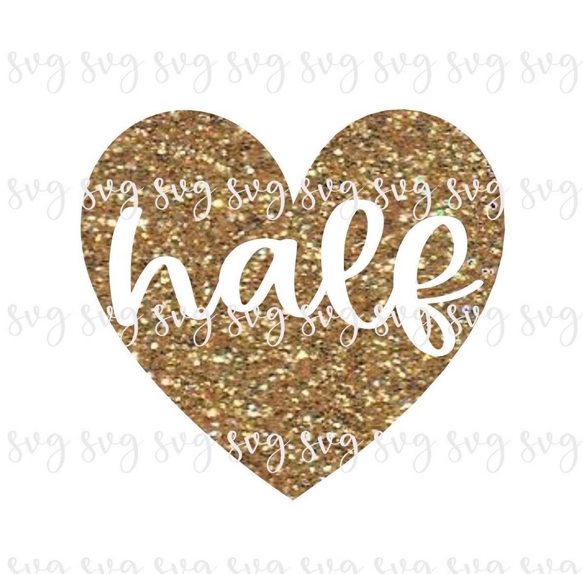 SALE!! Birthday Half Heart SVG, 1/2 Birthday Design, Baby's Half 1/2 ...