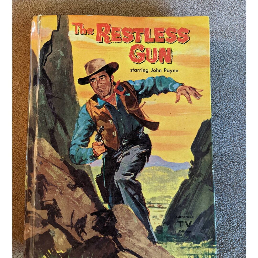 Vintage 1959 the Restless Gun Book Authorized TV Edition Barlow Meyers ...