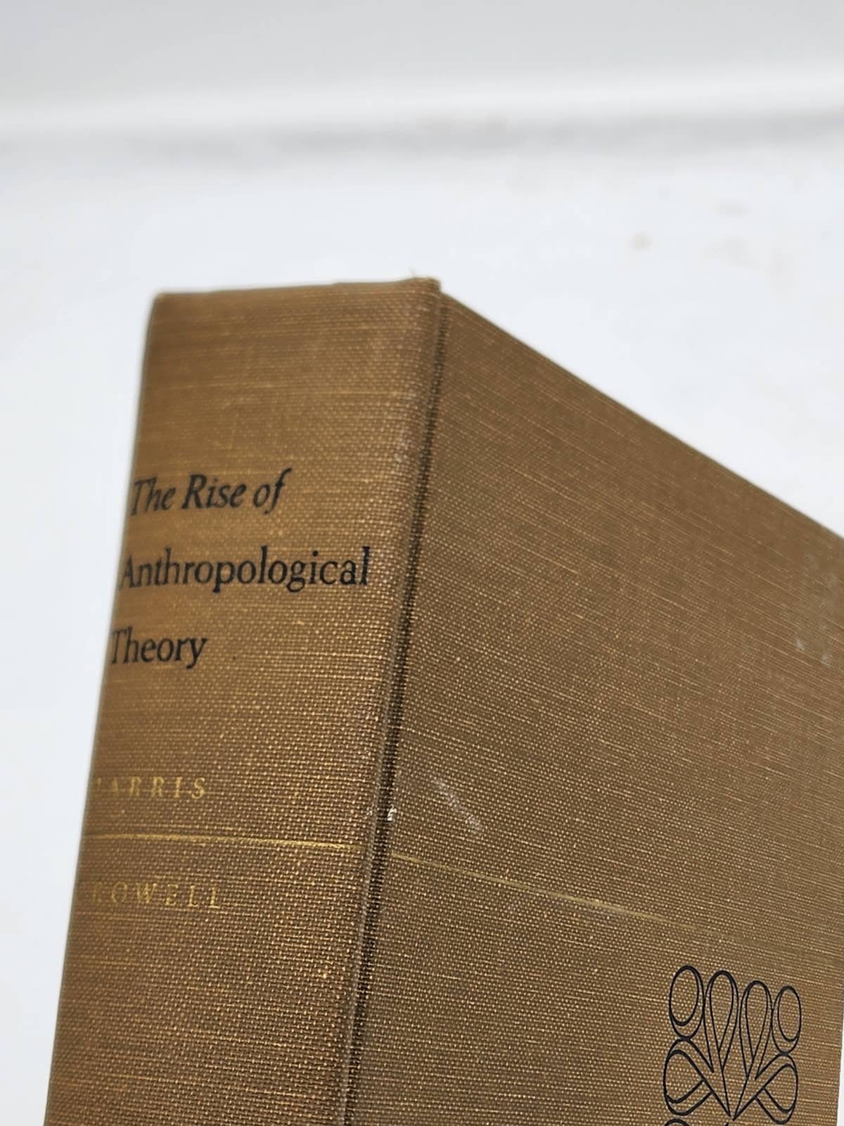 The Rise of Anthropological Theory A History of Theories of Culture by ...