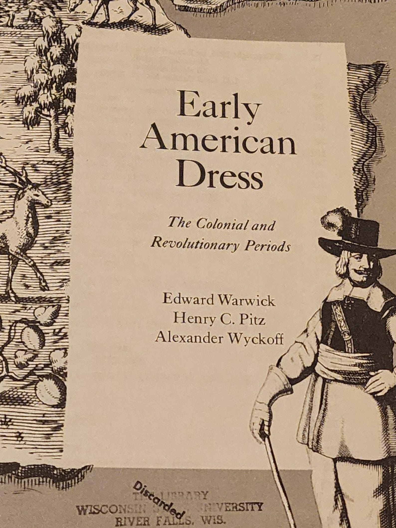 Early American Dress Colonial Revolutionary Periods Volume Two History ...