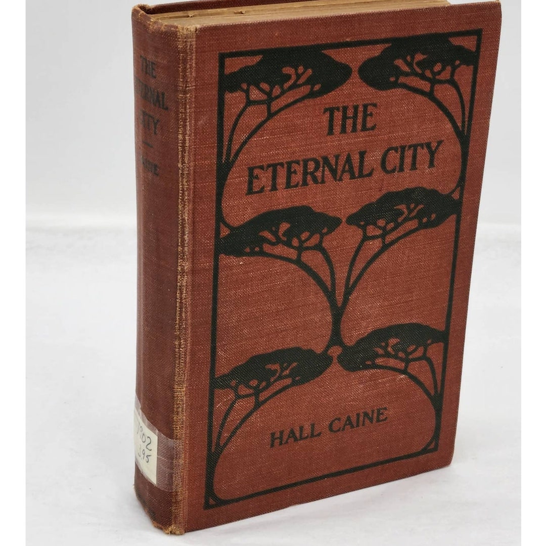 The Eternal City by Hall Caine, Popular Theatre Edition, Antiquarian ...