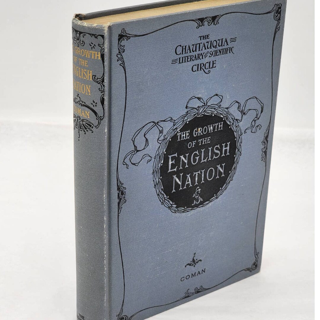 The Growth of the English Nation by Katherine Coman, Antiquarian 1894 ...