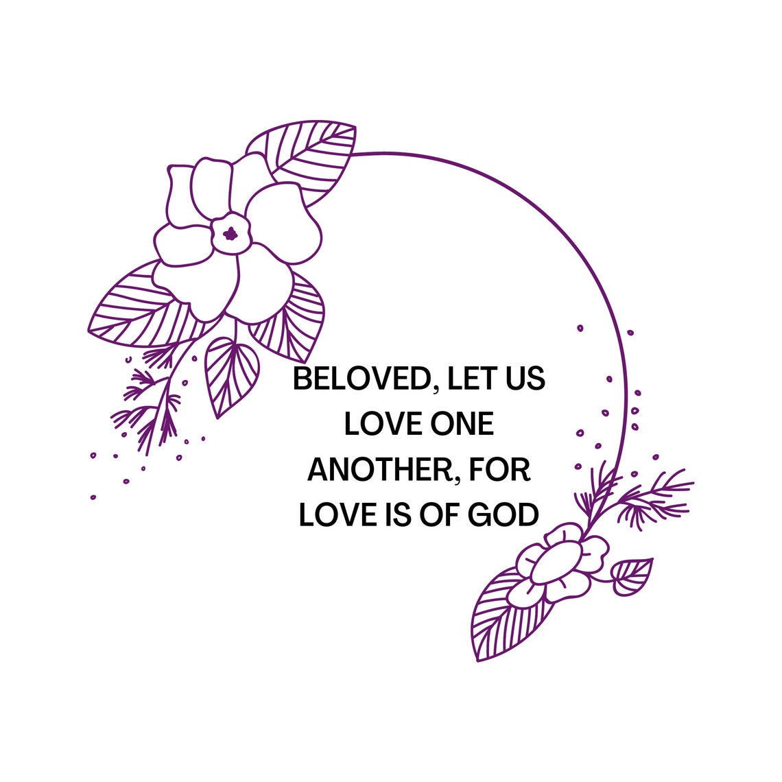 Beloved, Let Us Love One Another Svg, Bible Verse Svg, Totebag, Tshirt, Coffee Mug Svg, Wall Art ...