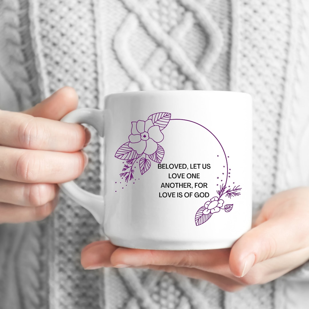 Beloved, Let Us Love One Another Svg, Bible Verse Svg, Totebag, Tshirt ...