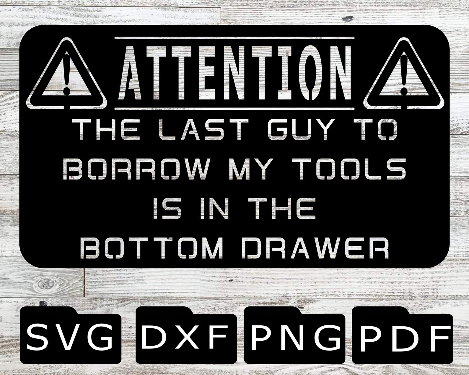 Dont Mess With My Tools, SVG, DXF, Plasma, Laser, Mechanic, Toolbox ...