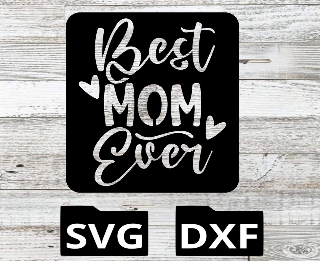 Mothersday Svg, Mothers Day Svg, Mothersday Dxf, Mothers Day Dxf, Svg ...