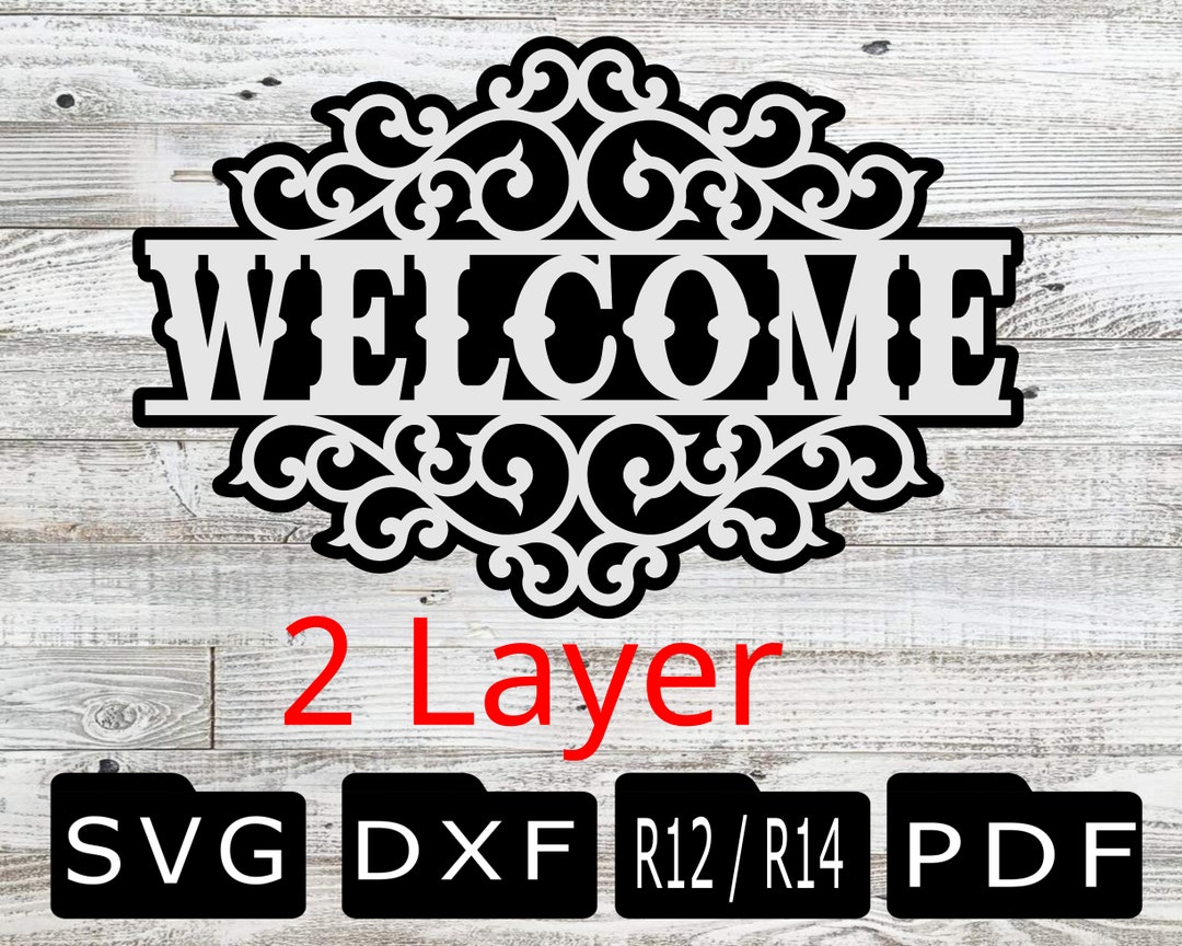 Welcome 2 Layer Svg, Dxf, Welcome Svg, Welcome Dxf, Plasma, Laser, Cnc ...