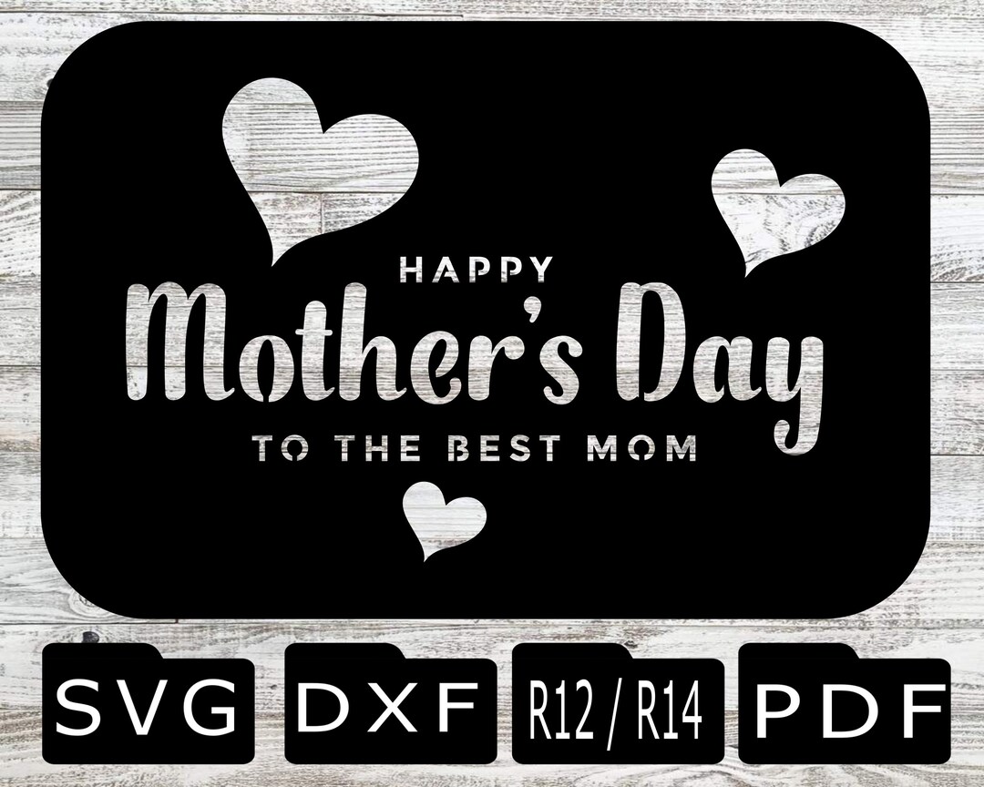 Mothersday Svg, Mothers Day Svg, Mothersday Dxf, Mothers Day Dxf, Svg ...
