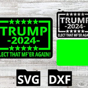 Trump 2024 Svg Trump 2024 Dxf Trump Svg Trump Dxf Donald - Etsy