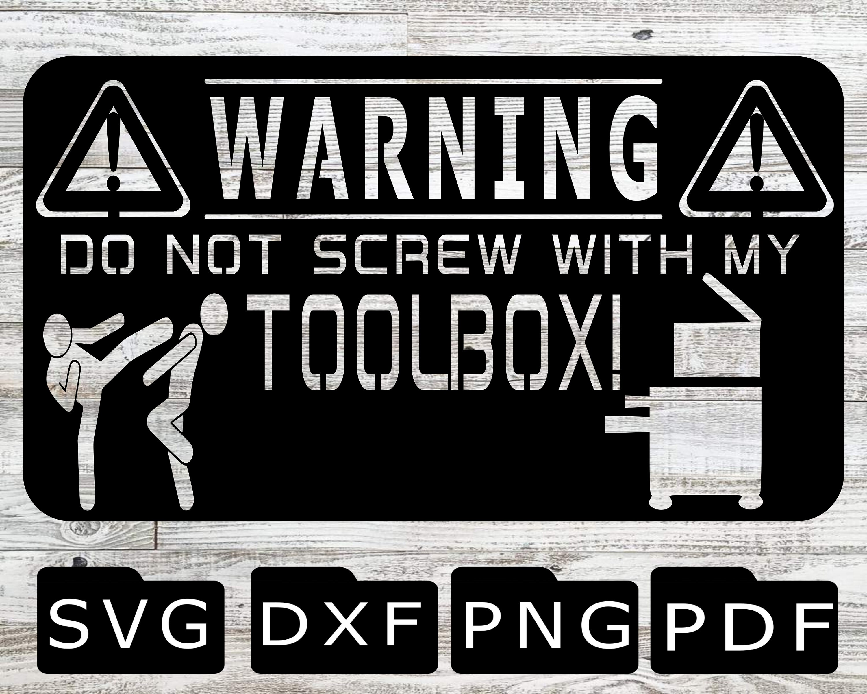 Dont Mess With My Tools SVG DXF Plasma Laser Mechanic - Etsy