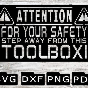 Dont Mess With My Tools, SVG, DXF, Plasma, Laser, Mechanic, Toolbox ...