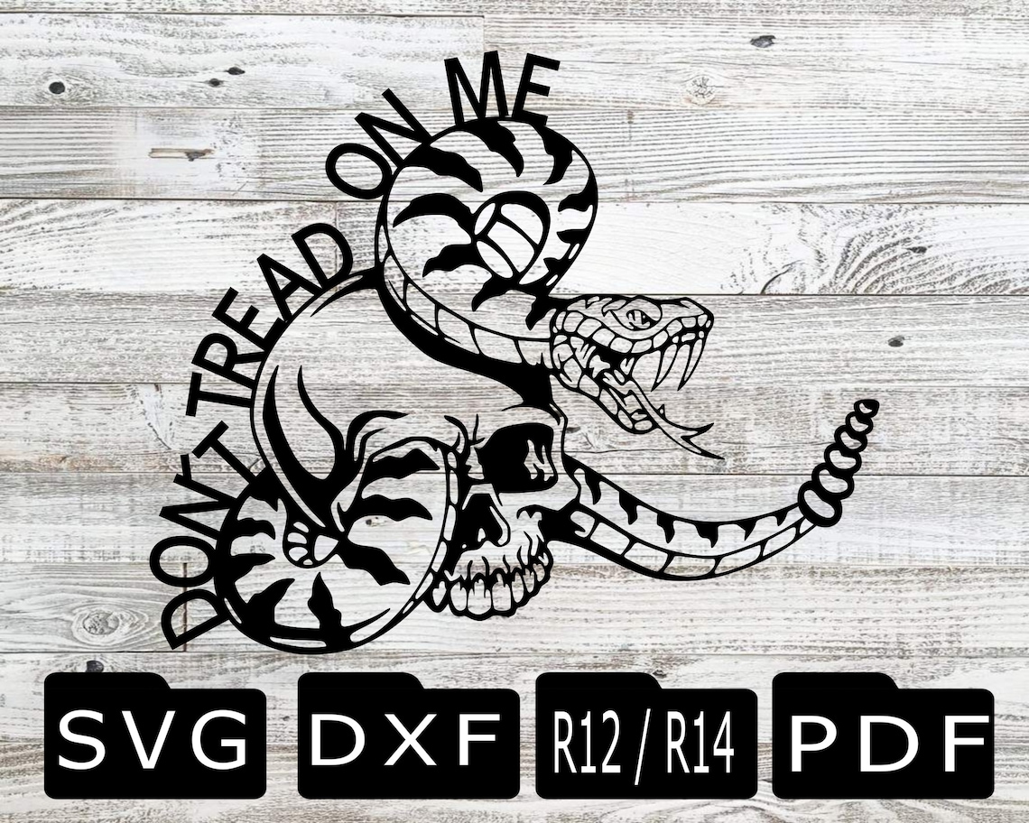 Don't Tread on Me SVG, Gadsden Snake, Skull Cut File (digital Download ...