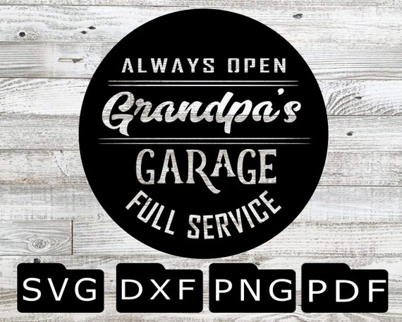 Grandpa Garage Grandpas DXF SVG Cut File File CNC | Etsy