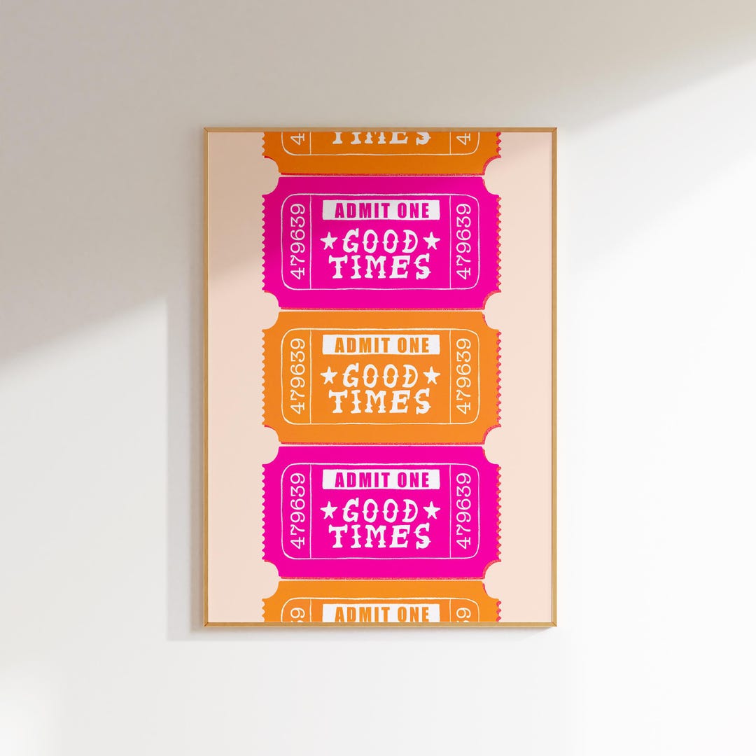 Good Times Ticket Pink Orange Wall Art Preppy Dorm Room Decor Bar Cart ...