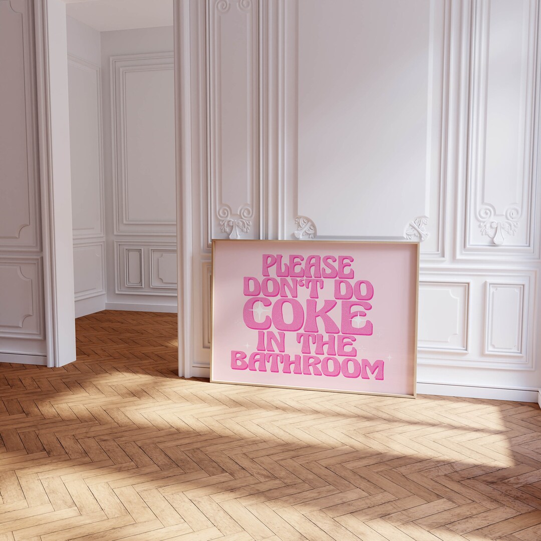Please Dont Do Coke Funny Bathroom Print Pink Room Decor, Preppy Wall ...