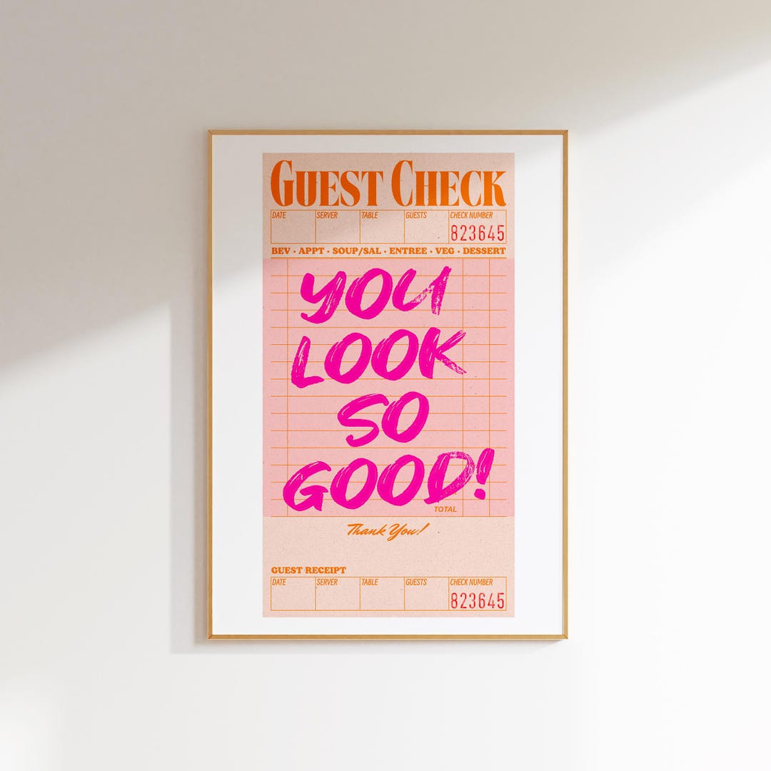 You Look so Good Guest Check Wall Art Preppy Dorm Decor, Aesthetic Room ...