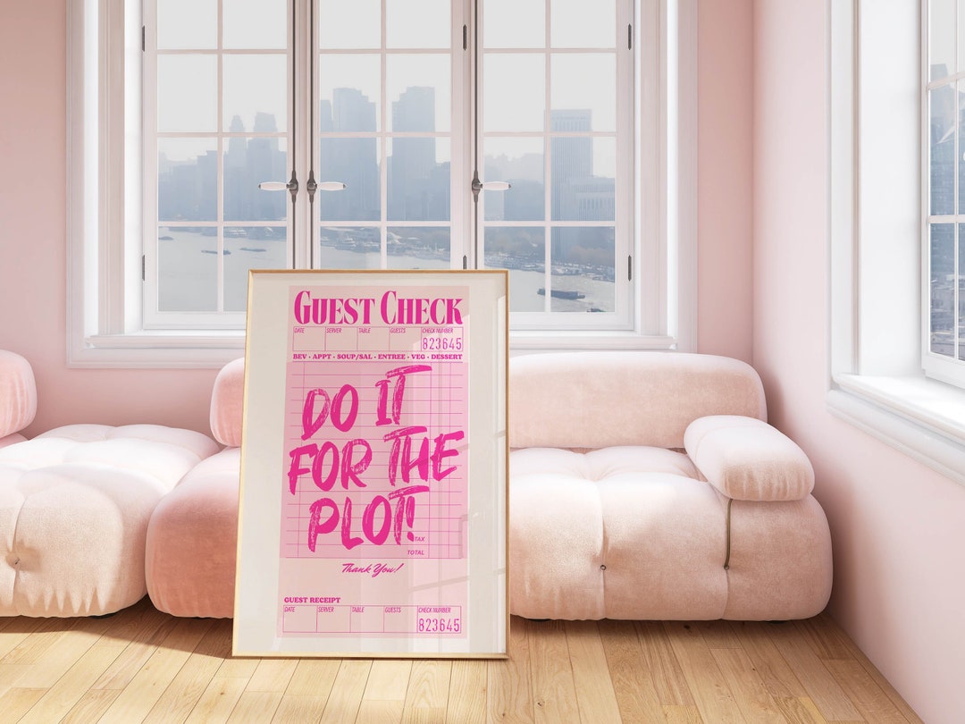 Do It for the Plot Pink Wall Art Trendy Apartment Decor Funky Guest ...