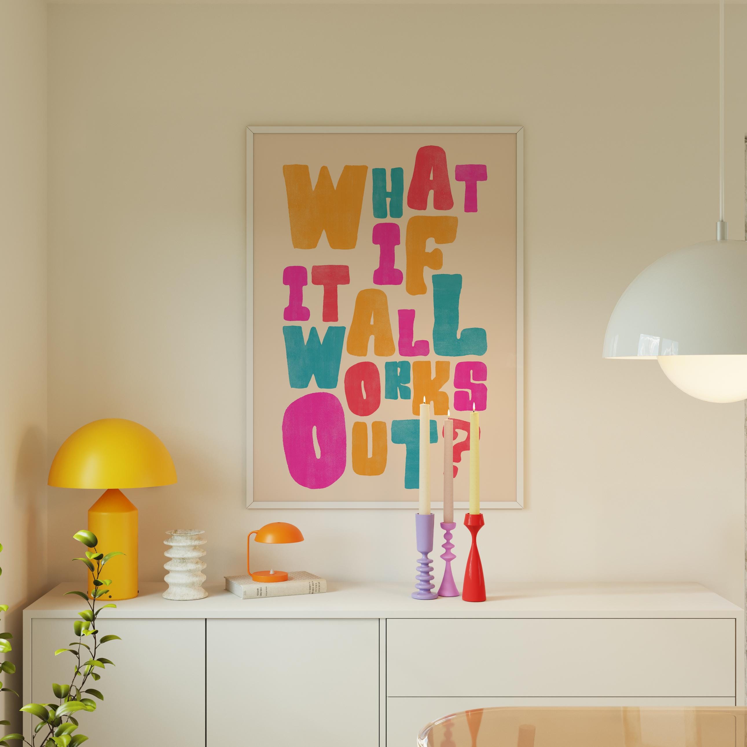 What If It All Works Out Typography Print Inspirational Posters ...
