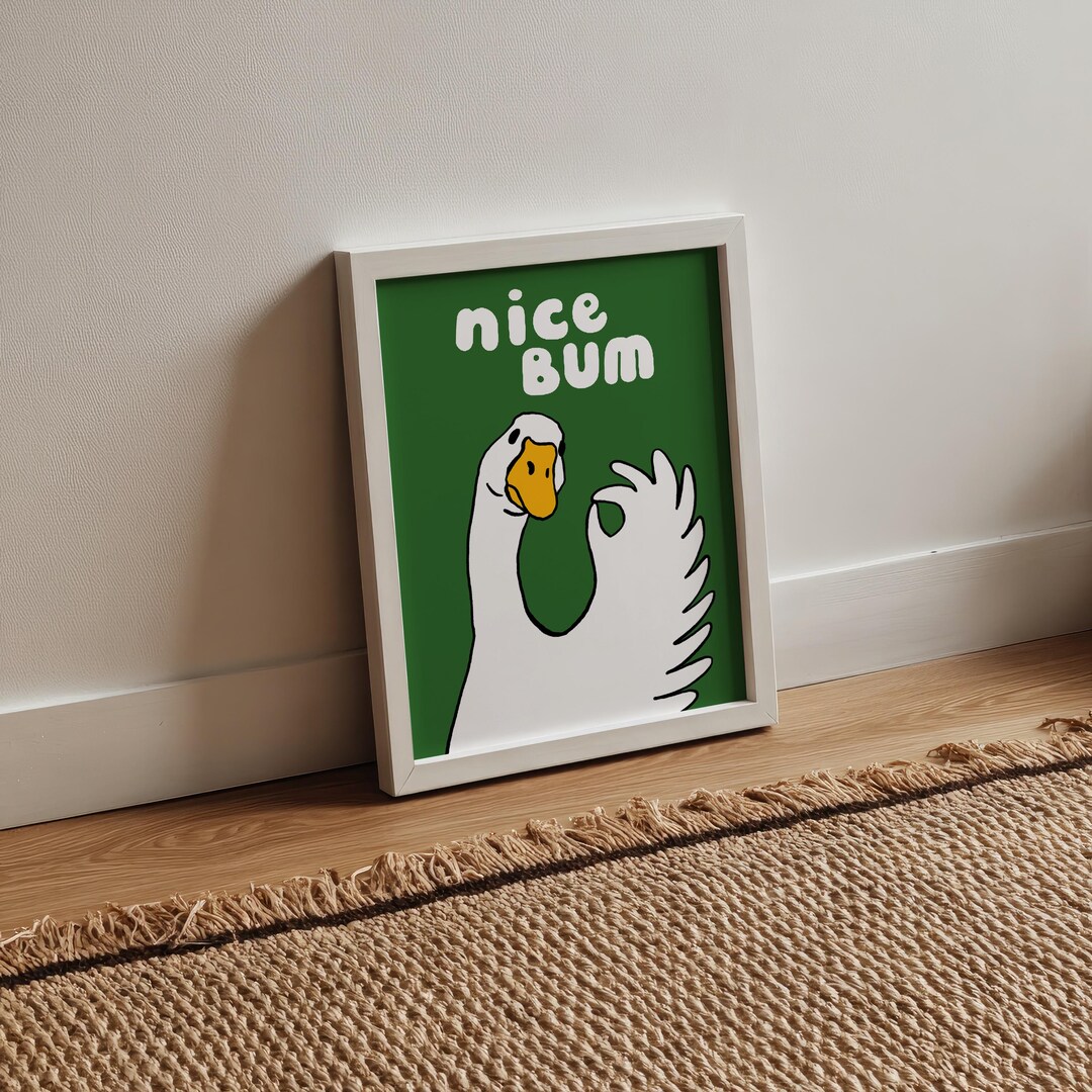 Nice Bum Silly Goose Quirky Wall Art Funny Bathroom Poster, Fun Print ...