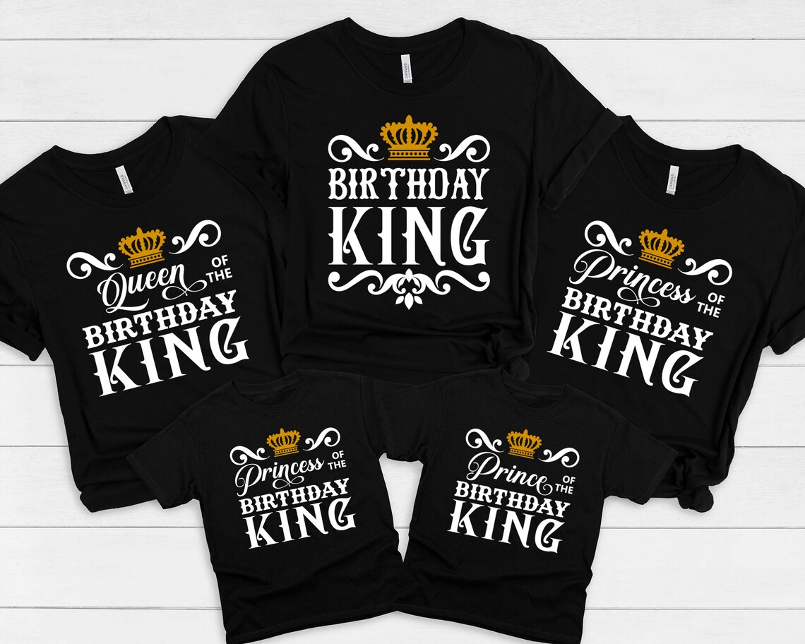Birthday King Tshirt Birthday Family Matching Shirts - Etsy