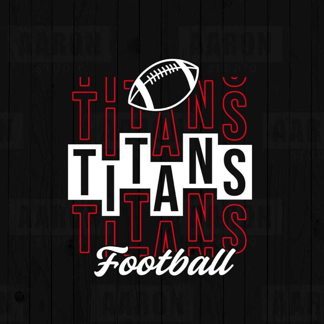 Titans Football Stacked Design SVG PNG DXF (digital Files) - Etsy