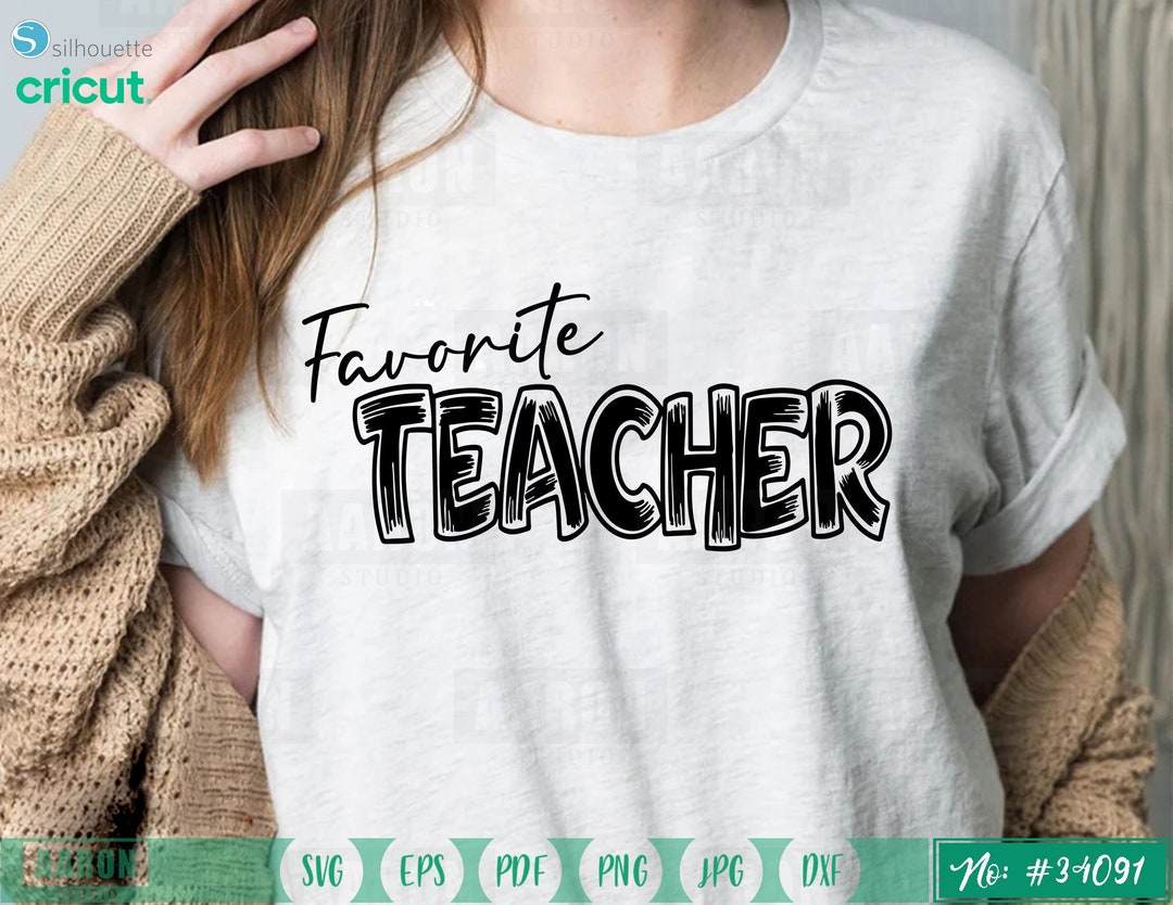 Favorite Teacher Svg, Teacher Svg, School Svg, Hand Drawn Teacher Print ...