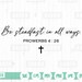Be Steadfast in All Ways Svg Prowerbs Svg Christian Svg - Etsy