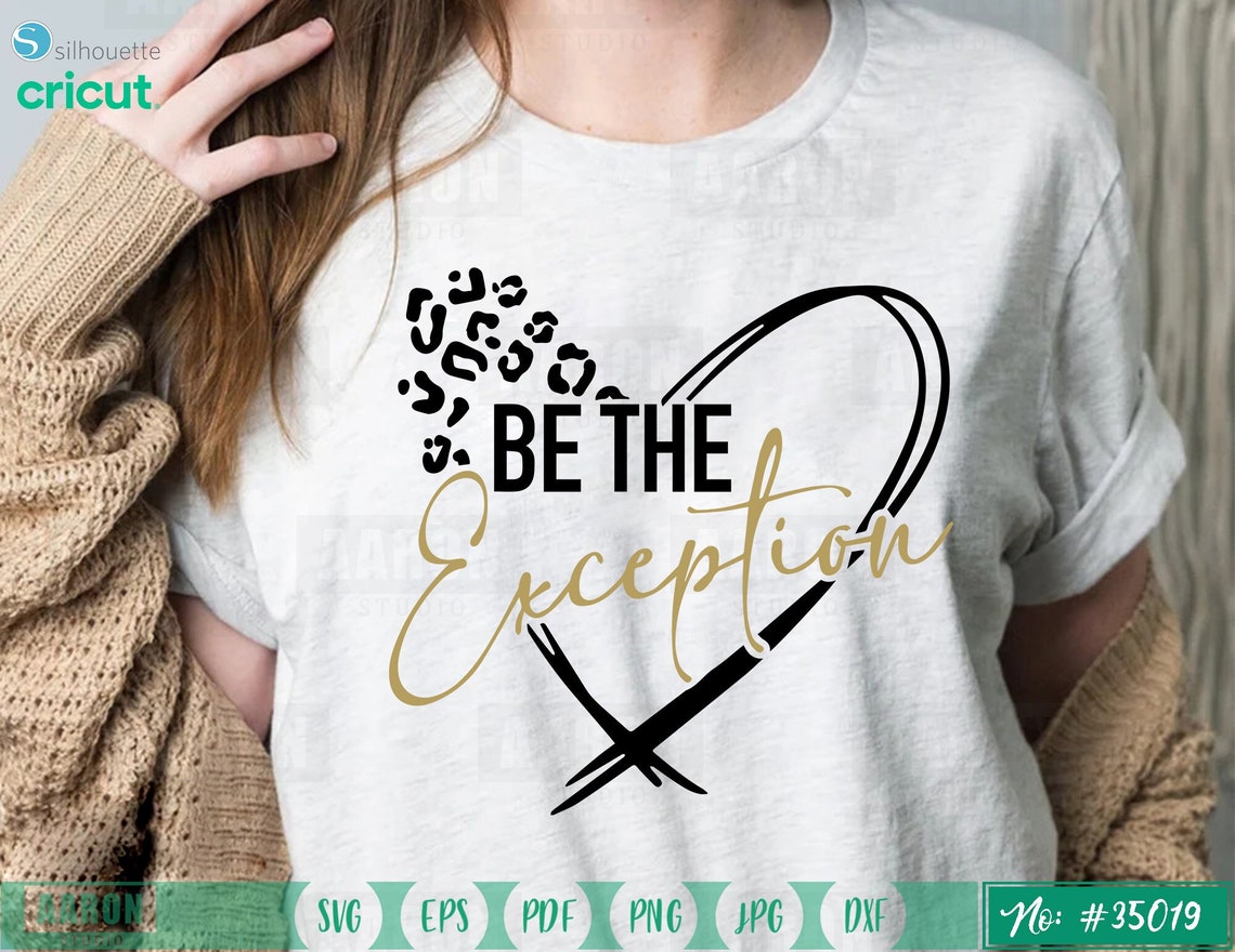 Be the Exception Svg Insprational Phrase Svg Leopard Cheetah - Etsy