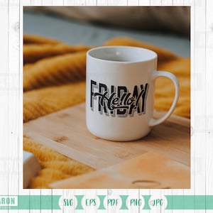 Hello Friday SVG, Weekend SVG, Friday Shirt Design Clipart, Friday ...