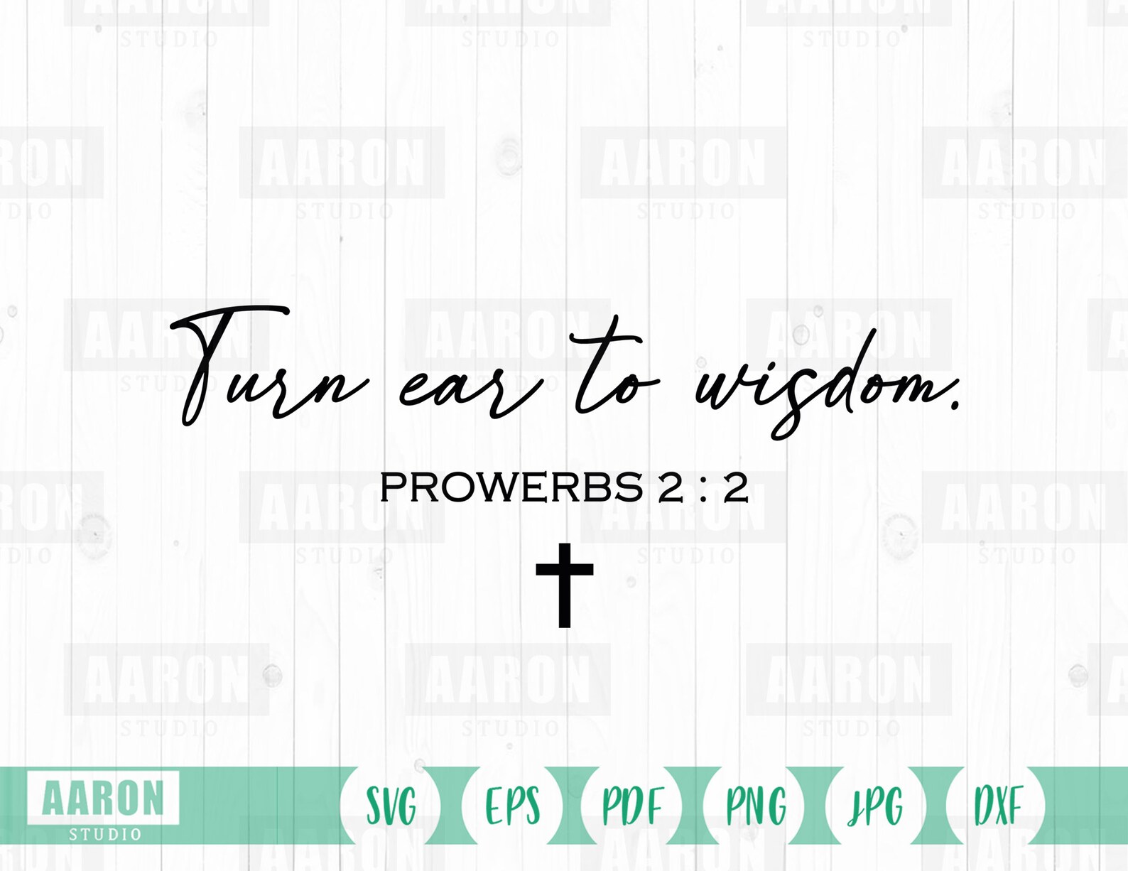 Turn Ear to Wisdom Svg Prowerbs Svg Christian Svg Christian - Etsy