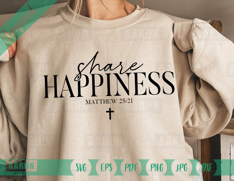 Share Happiness Svg Matthew Svg Christian Svg Christian - Etsy